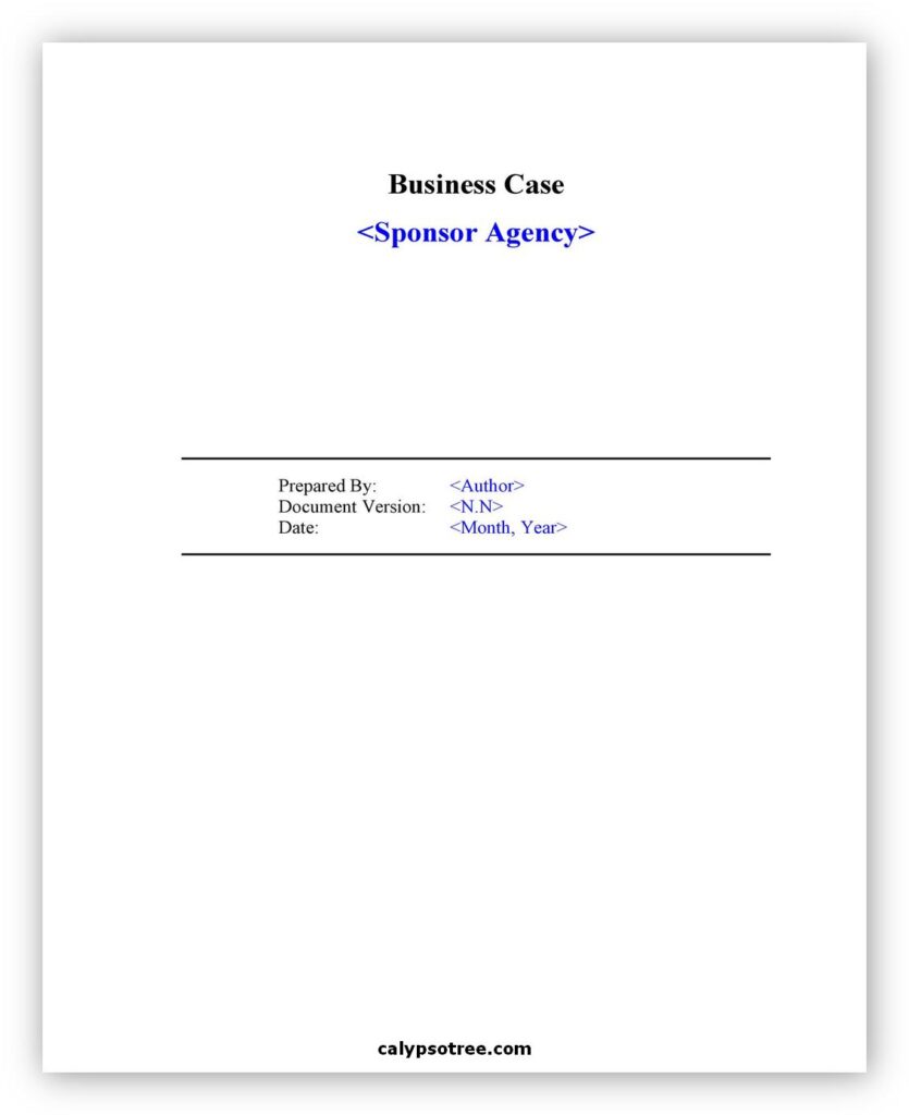 12 Best Business Case Template And How To Write - Calypso Tree