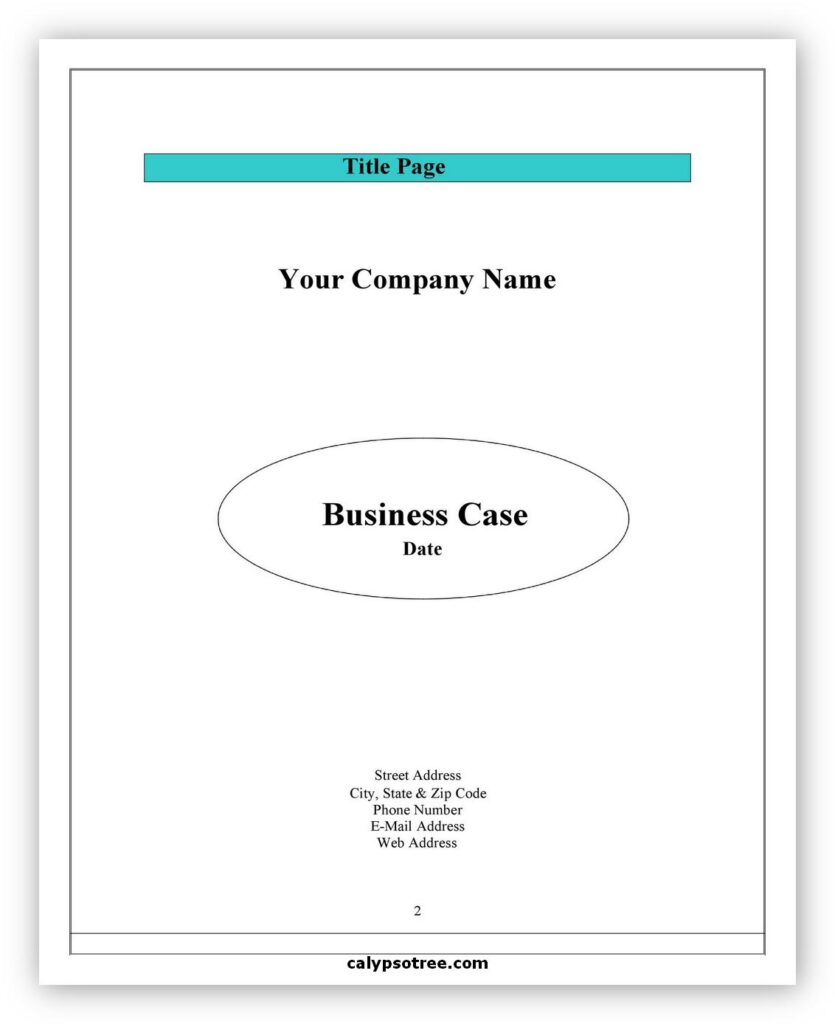 12 Best Business Case Template And How To Write - Calypso Tree